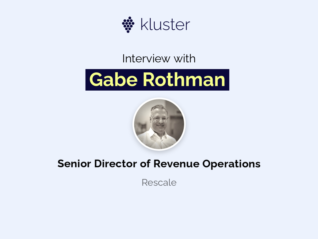 Revenue Operations Interview: Gabe Rothman at Rescale