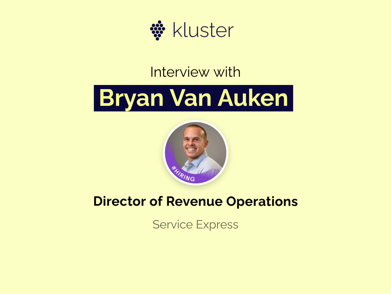 Bryan Van Auken Revenue Interview