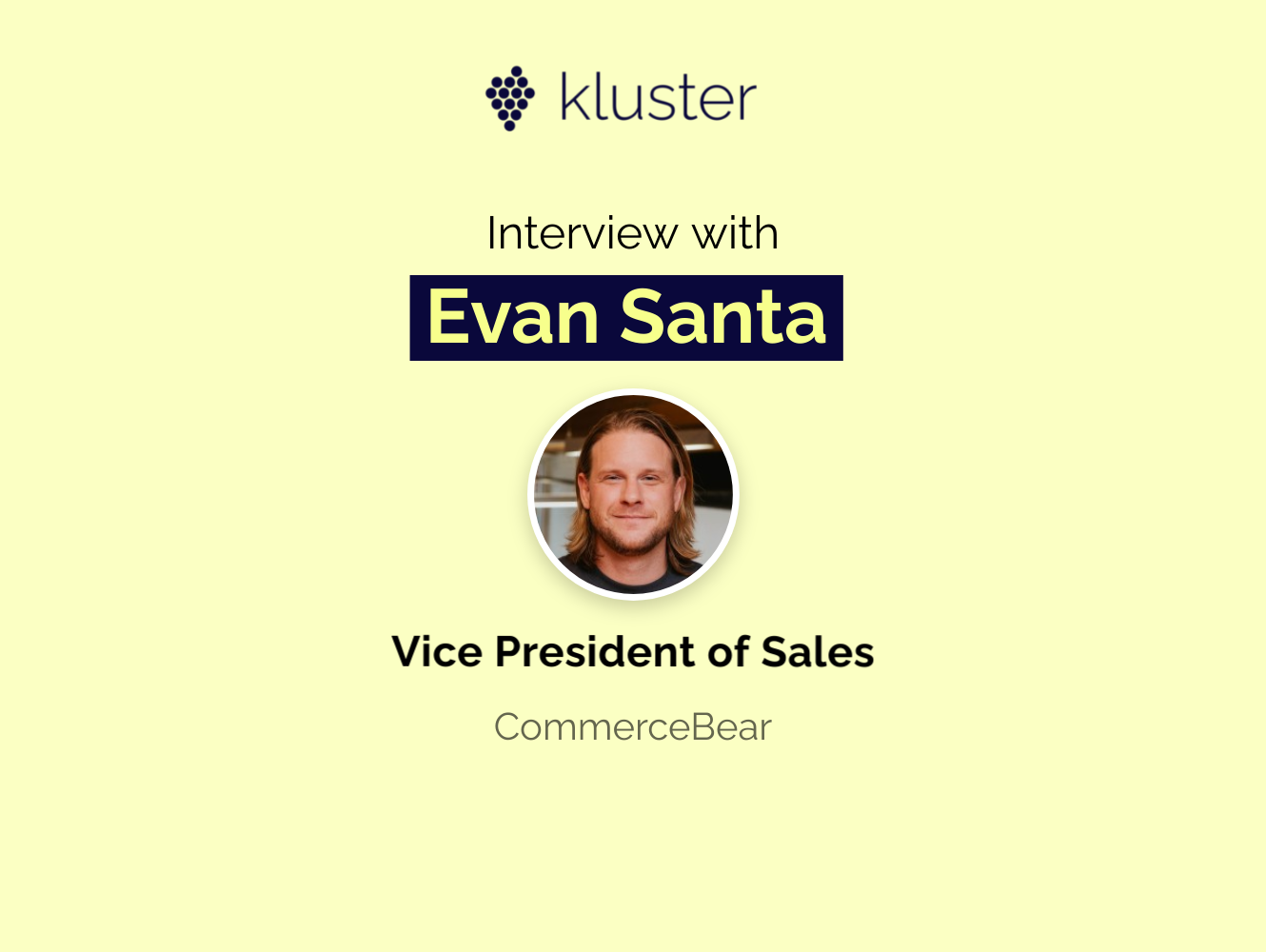 Evan Santa Revenue Interview