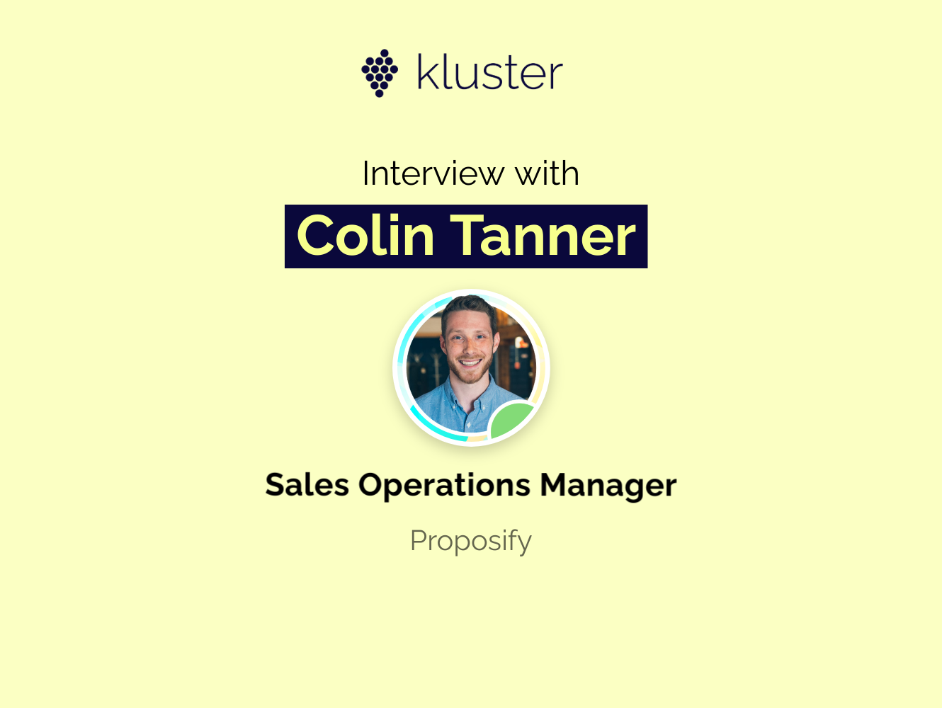 Colin Tanner Revenue Operations Interview: Process Whizz
