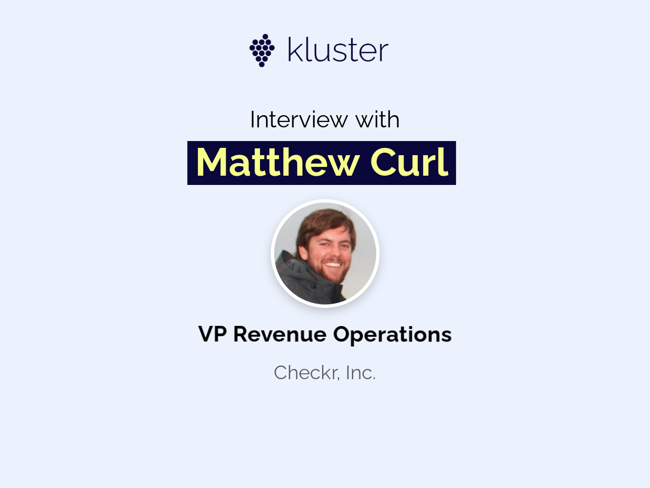 Revenue Operations Interview: Matthew Curl at Checkr, Inc.
