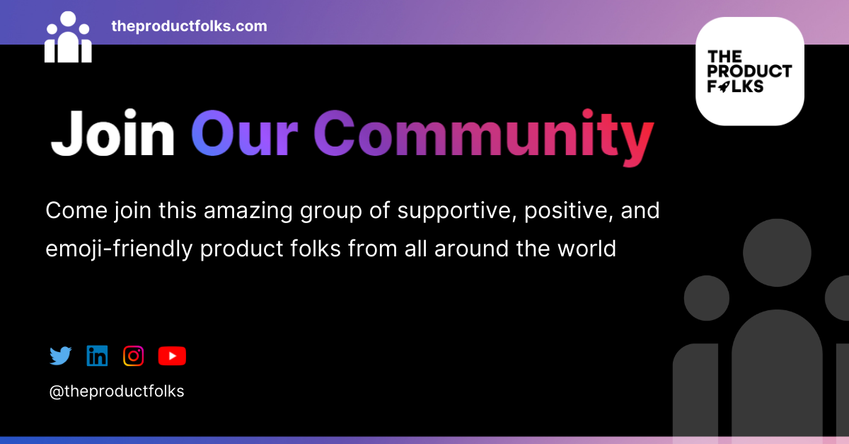 Join Our Community | The Product Folks