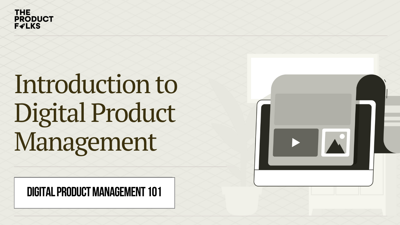 Digital Product Management 101 | Product Management Blog