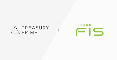 Treasury Prime and FIS Partner On Expanded Banking as a Service Solutions