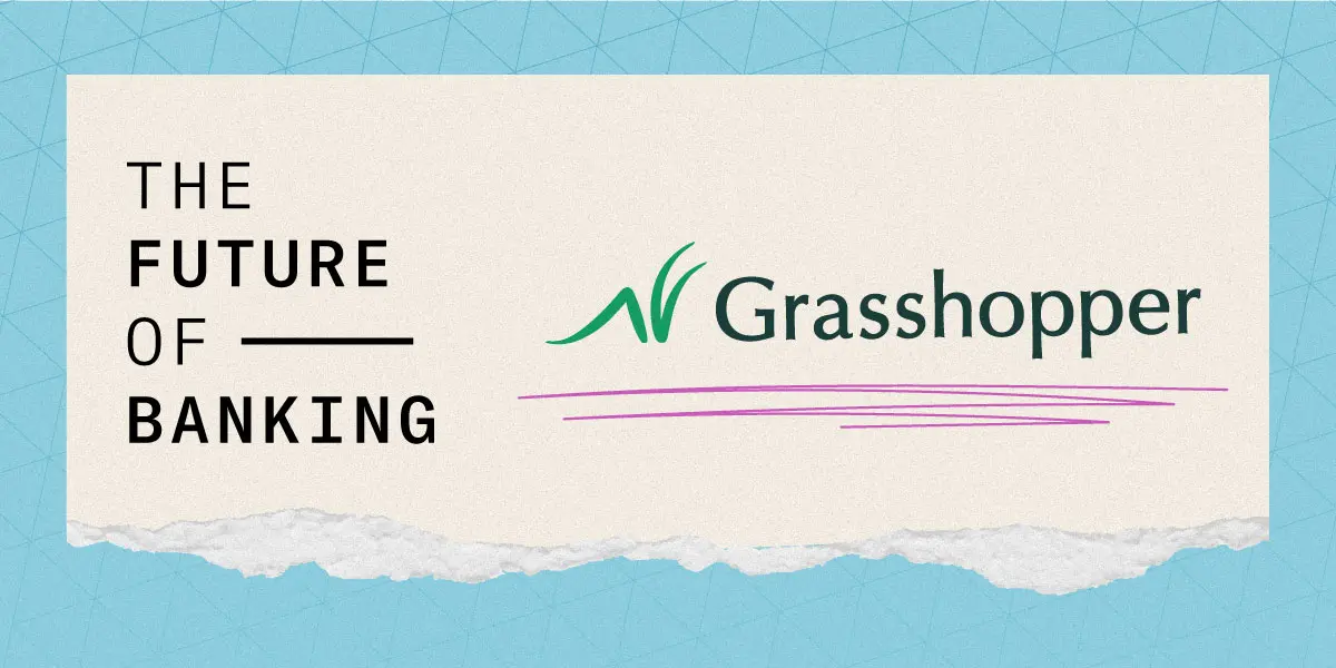 Future of Banking: Grasshopper Bank