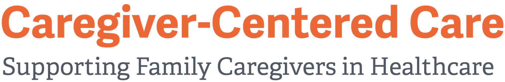 Caregiver Centered Care