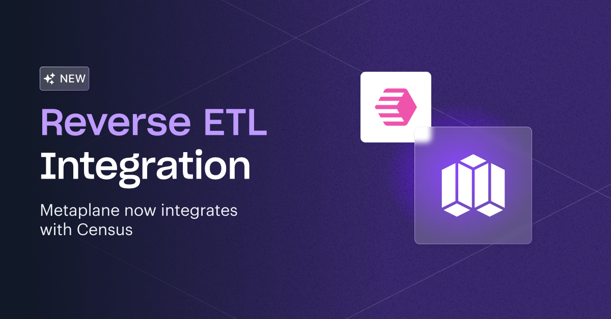 New integration: Census | Metaplane