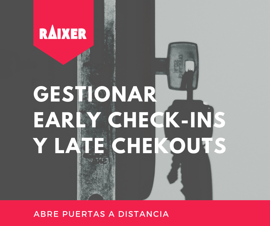 Early check-in y late checkout: ¿Qué son y cómo gestionarlos?