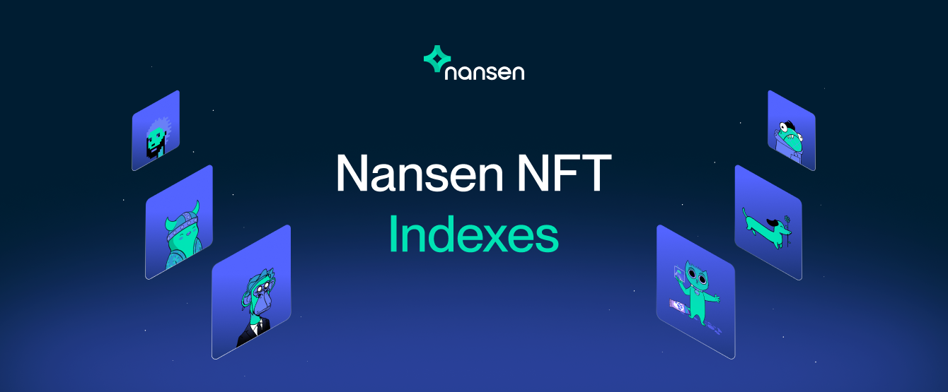 Nansen NFT Indexes: A New Way To Invest In NFTs | Nansen