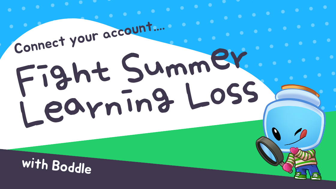 Fight Summer Learning Loss on Boddle | Boddle Learning