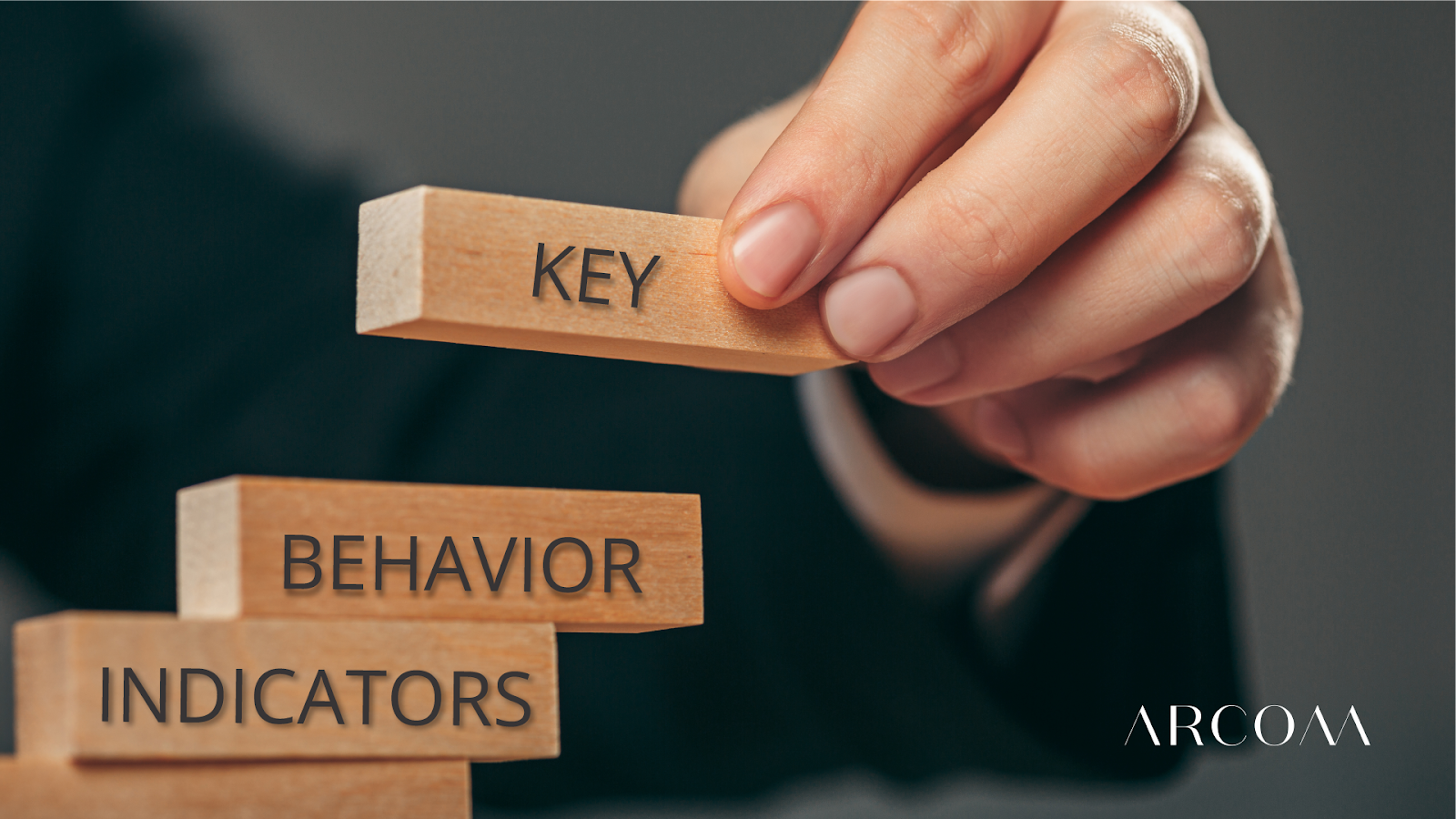 Arcom | Unlocking Success: The Power of Key Behavioral Indicators (KBIs) in the Modern Workplace