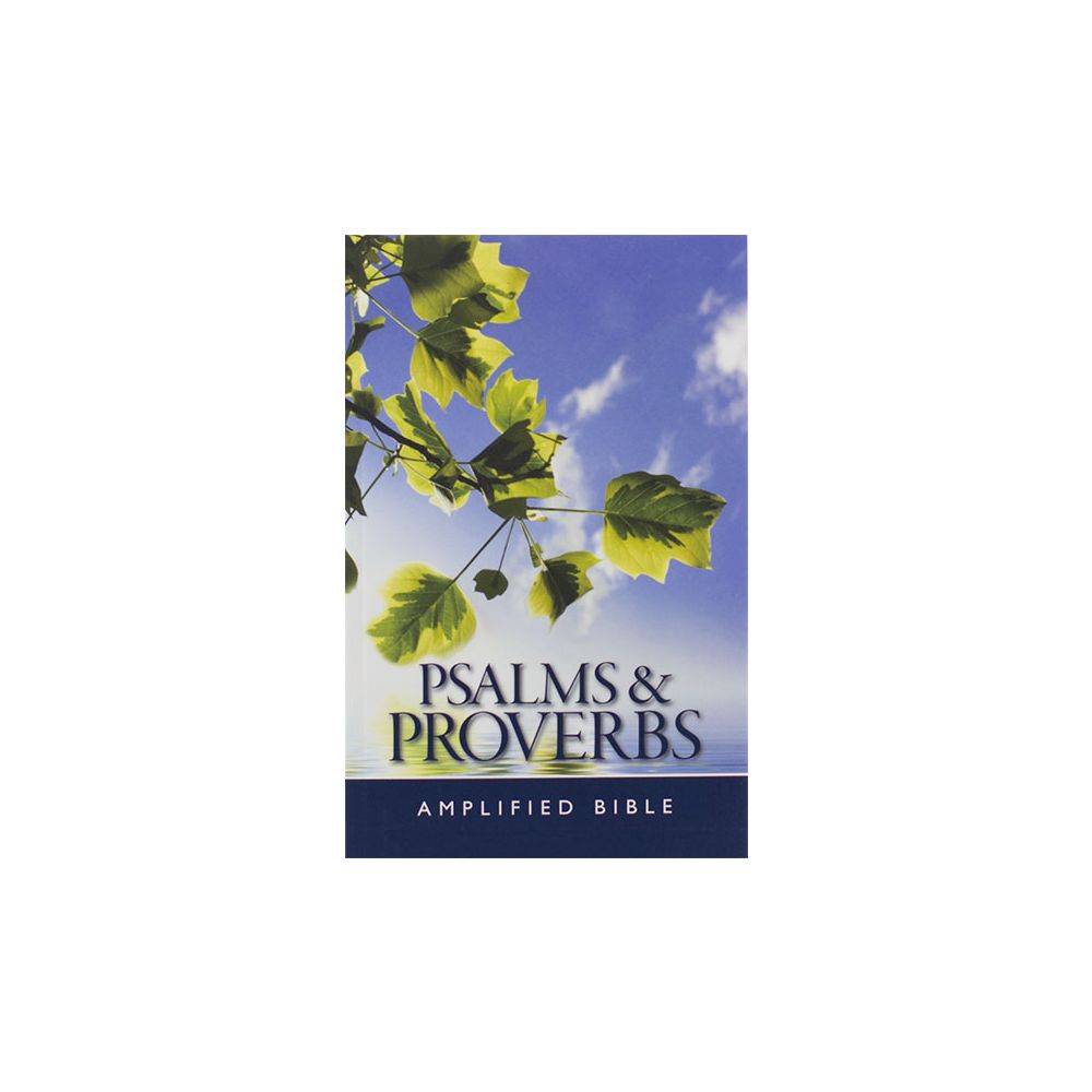 Psalms & Proverbs