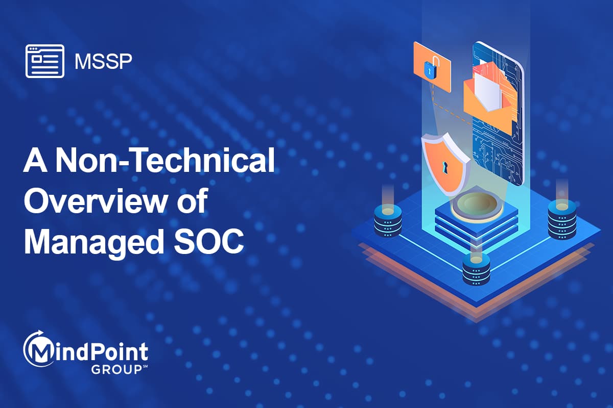 A Non-Technical Overview of Managed SOC