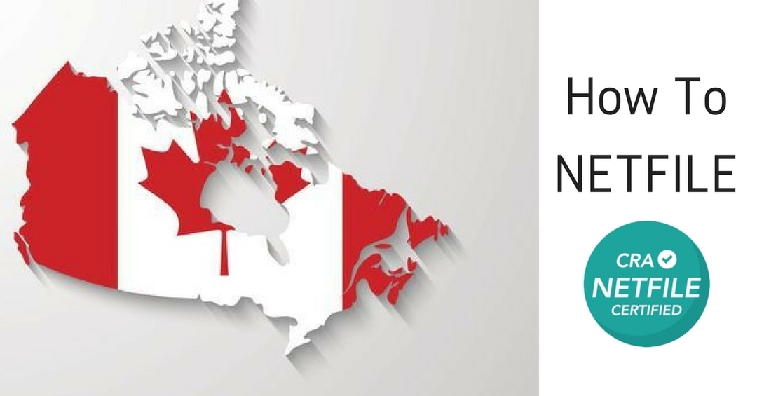 NETFILE Canada | Filing Your CRA Taxes Online in Canada