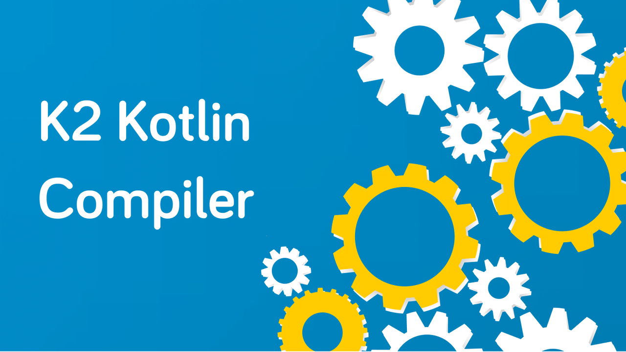 Kotlin’s New Features. K2 & Others.