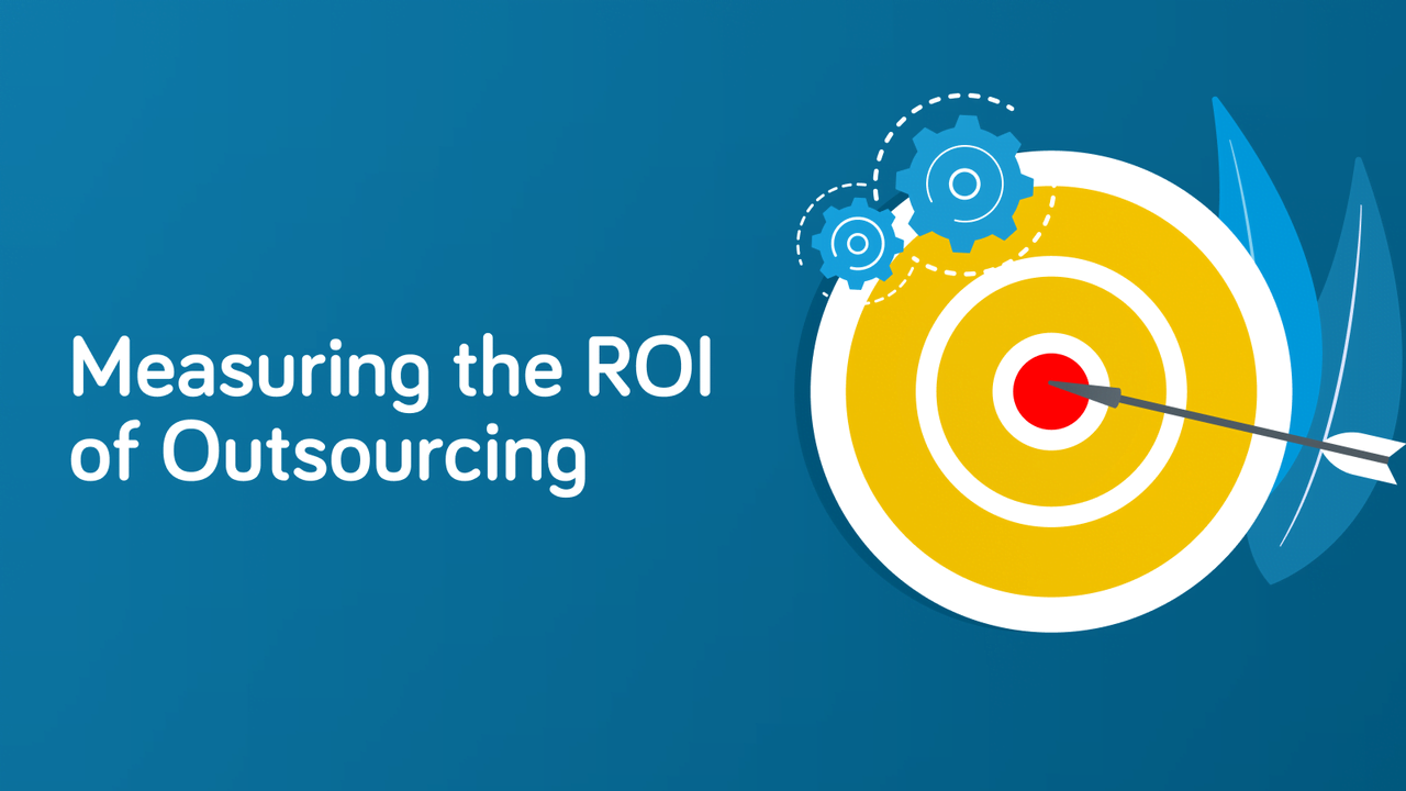 Measuring the ROI of Outsourcing: Metrics that Matter for Tech Managers