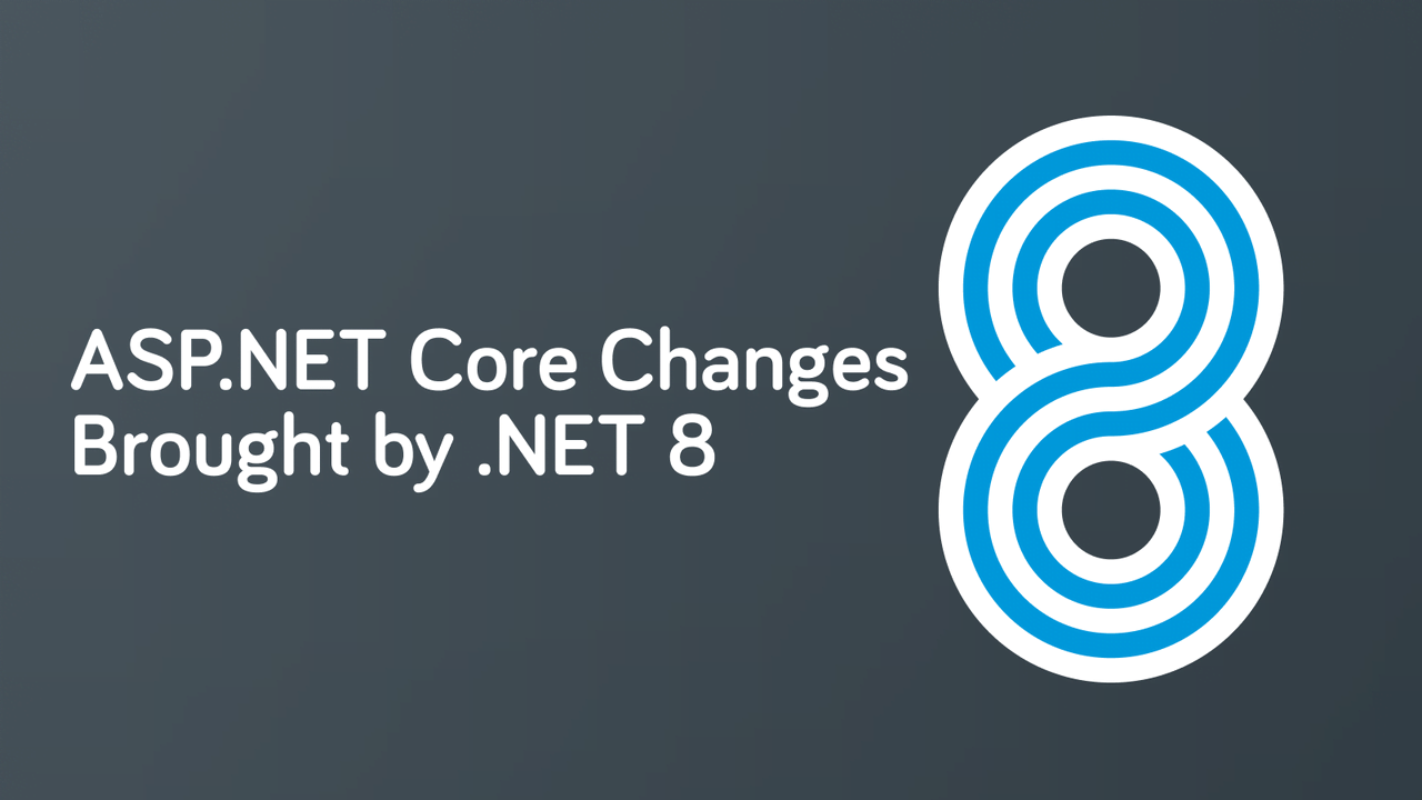 Exploring What .NET 8 Preview Brings for .NET Core