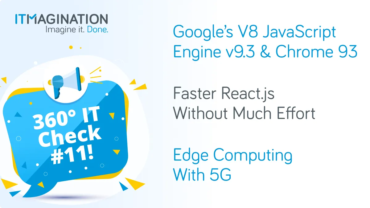 360° IT Check #11 - React’s “Concurrent Mode”, V8 JavaScript Engine v9 ...