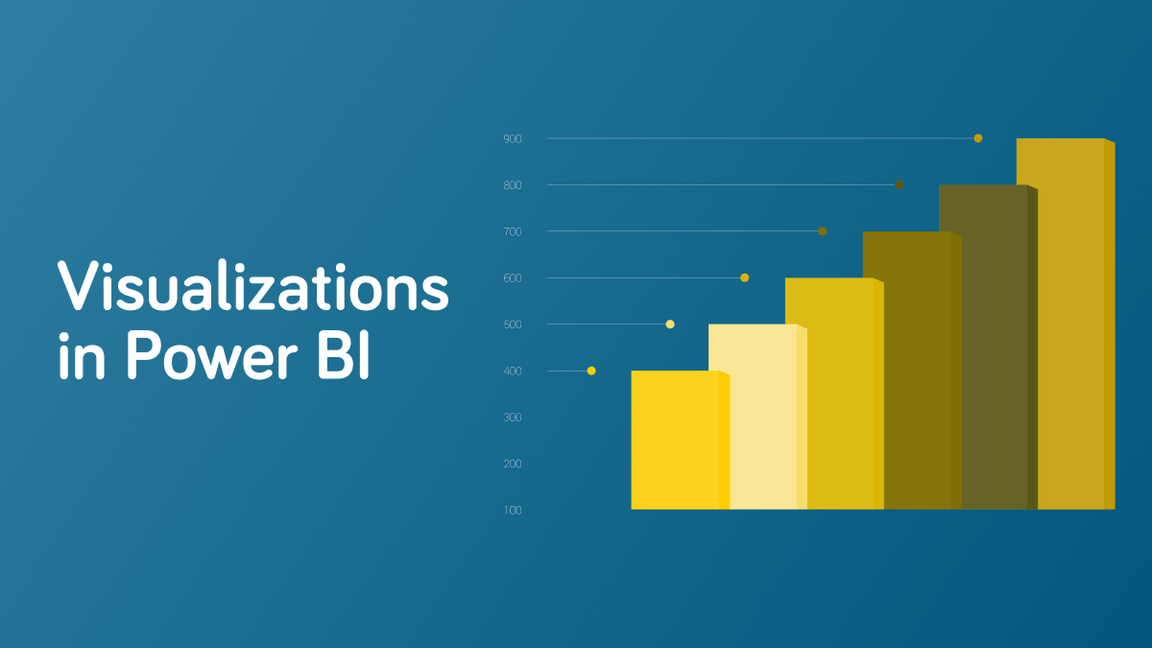 Creating Effective Visualizations in Power BI