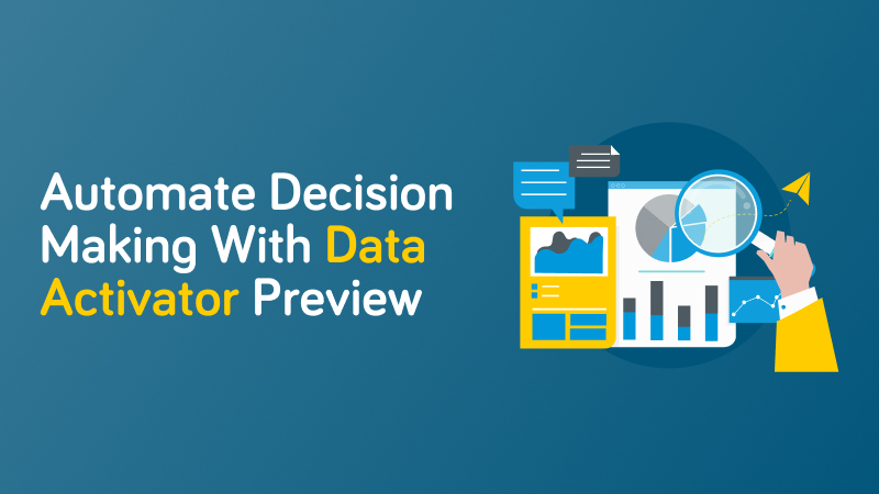 The Future of Automated Decision-Making: How Data Activator is Changing ...