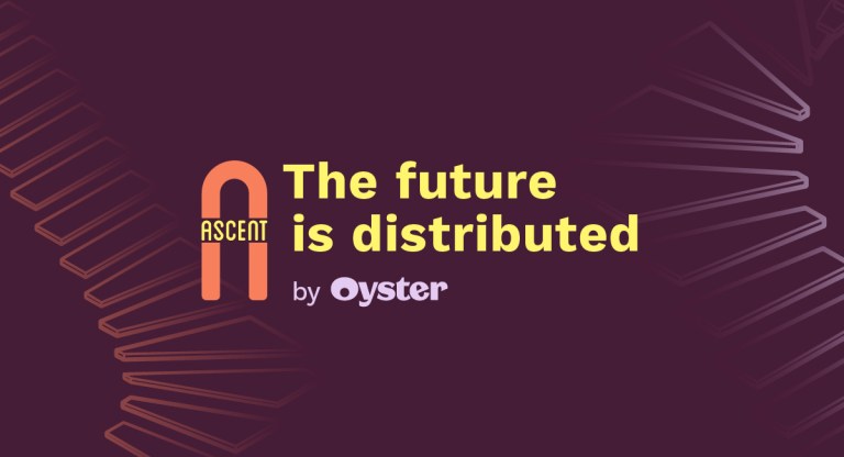 The future of work is here: 7 takeaways from Ascent by Oyster | Oyster®