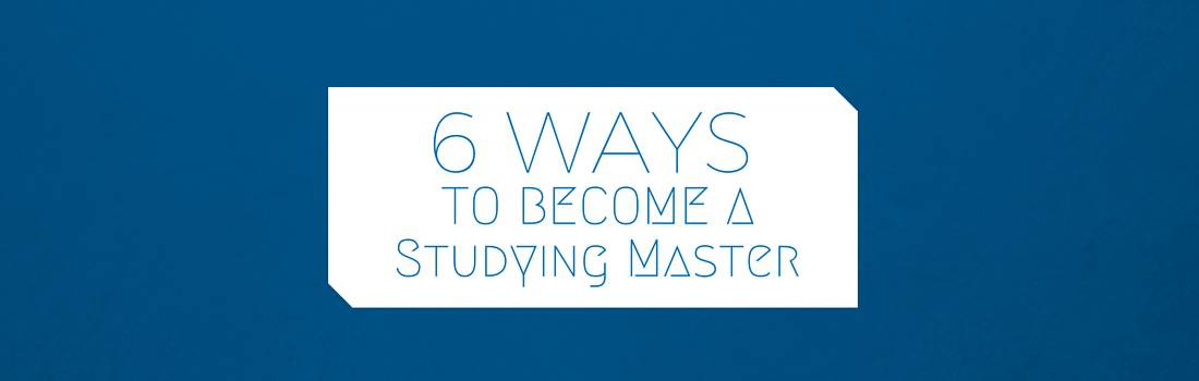 6 Ways To Become A Studying Master