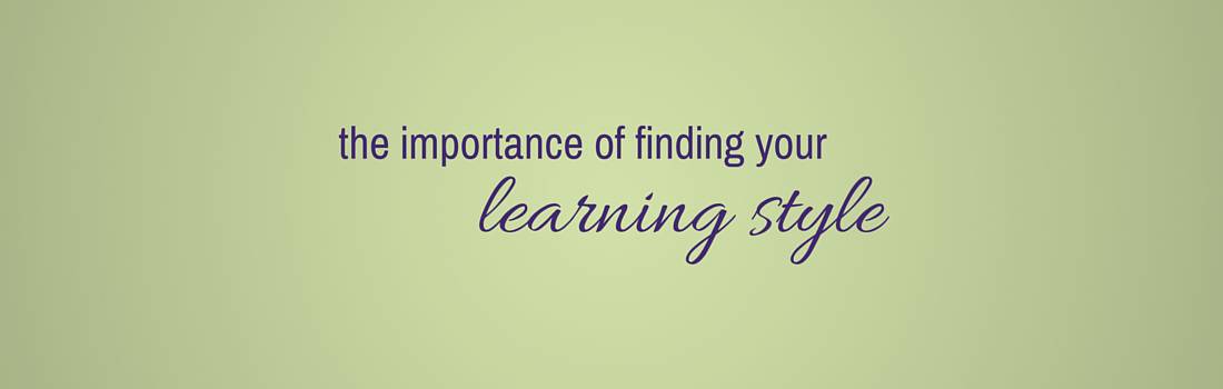 Finding Your Learning Style