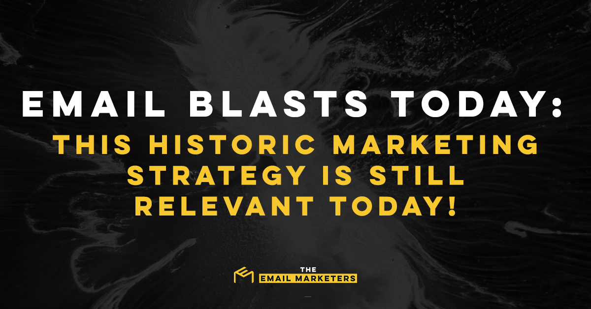 The Essential Guide to Email Blast Marketing | The Email Marketers