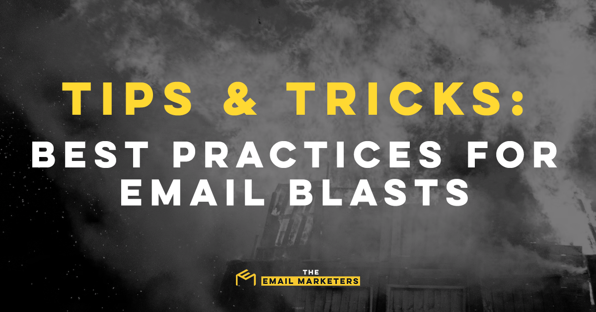 The Essential Guide to Email Blast Marketing | The Email Marketers