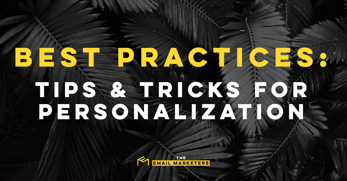 What Is Email Personalization? Everything That Marketers Should Know ...