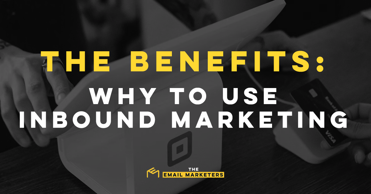 How Inbound Marketing Can Amplify Your Email Marketing Strategy | The ...