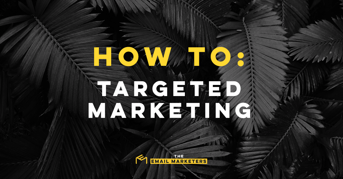 How Ecommerce Companies Benefit From Targeted Email Marketing | The ...