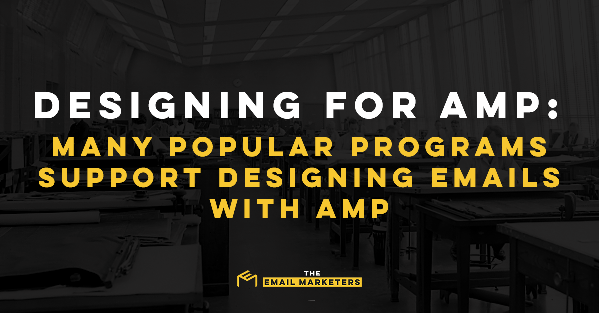 What Is AMP Email? Everything You Need to Know | The Email Marketers