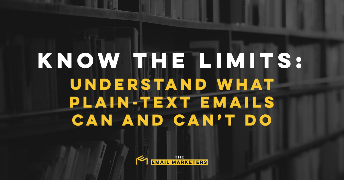 The Quick Guide to Plain-Text Email Formatting | The Email Marketers