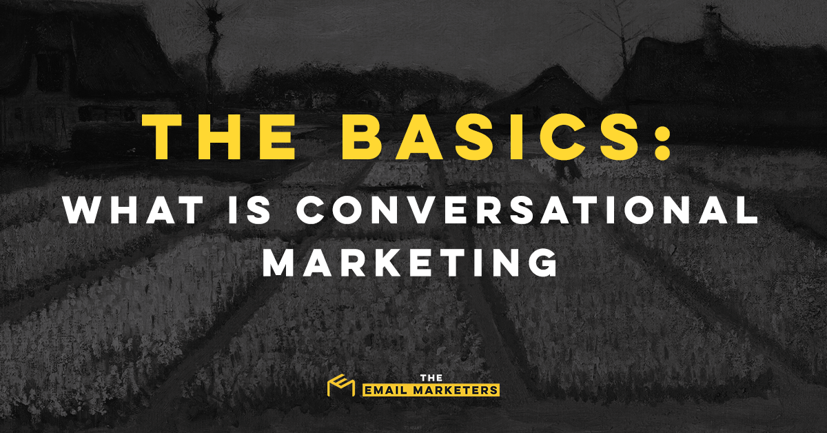 What Is Conversational Marketing? | The Email Marketers