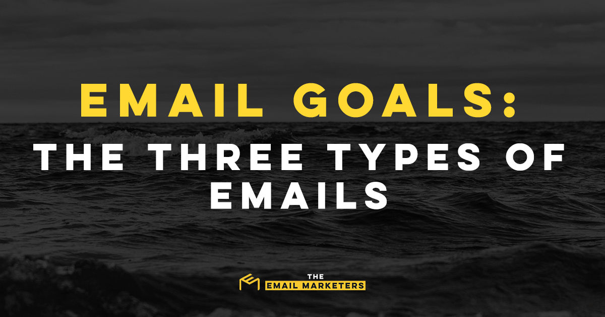 Understanding the Basics: What Are the Goals of Email Marketing? | The ...