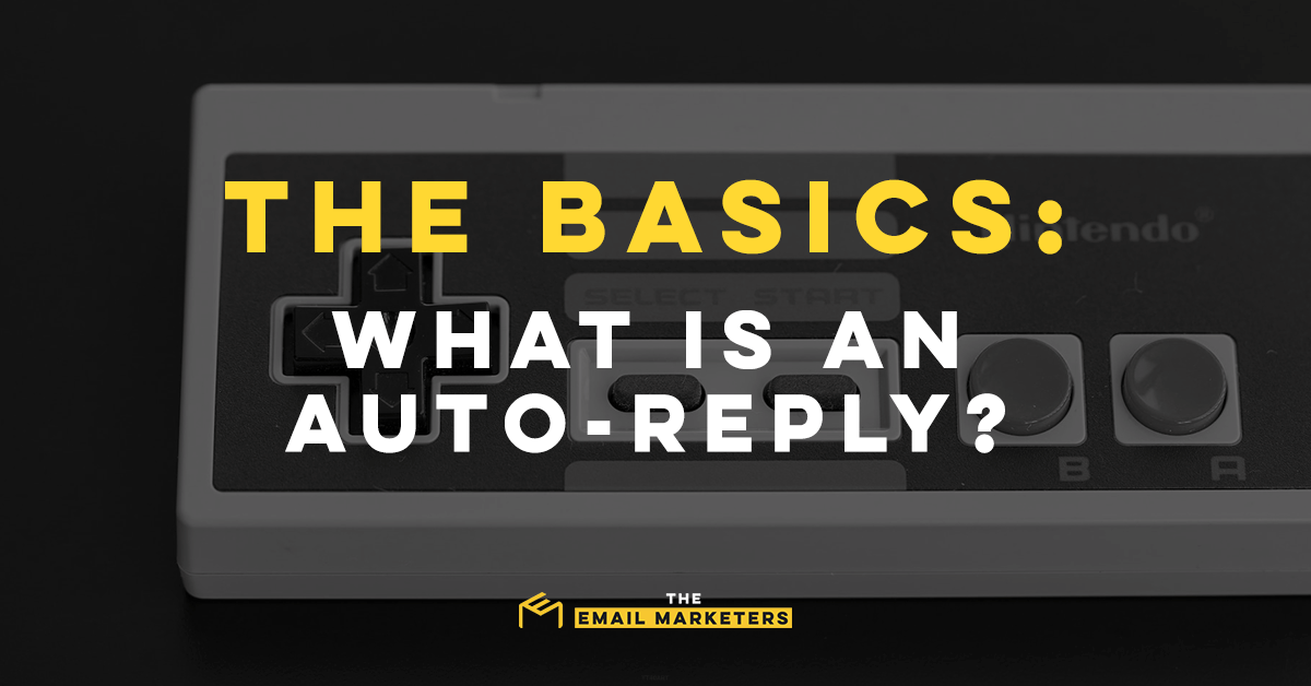 What Is an Automated Response Email? | The Email Marketers