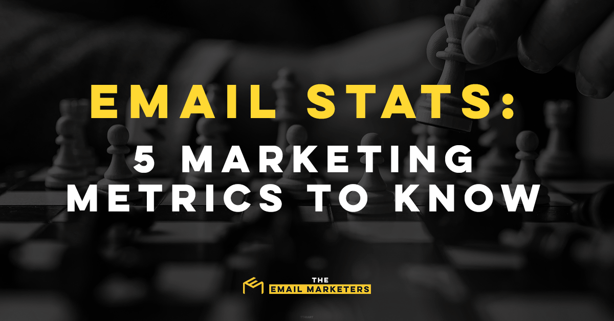 Understanding Email Marketing Metrics | The Email Marketers