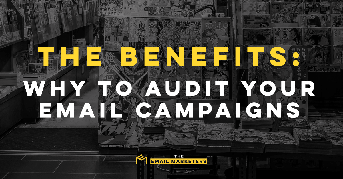 Email Marketing 101: What Is an Email Marketing Audit? | The Email ...