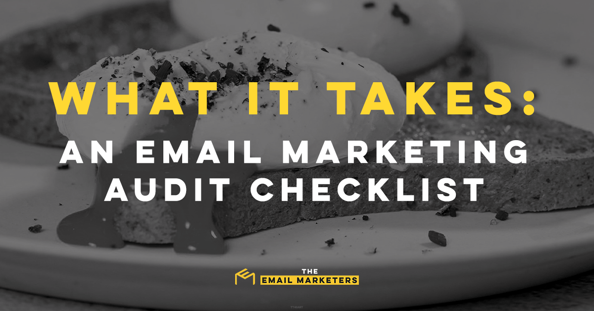 Email Marketing 101: What Is an Email Marketing Audit? | The Email ...