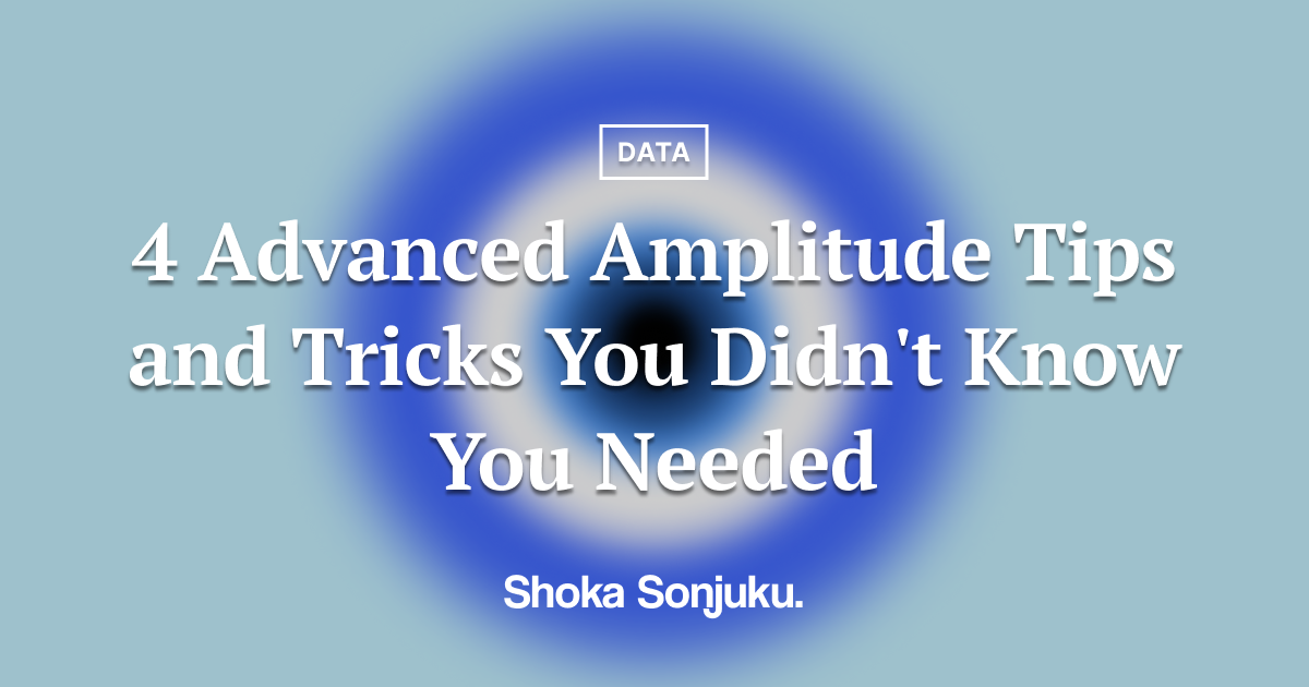 4 Advanced Amplitude Tips and Tricks You Didn't Know You Needed ...