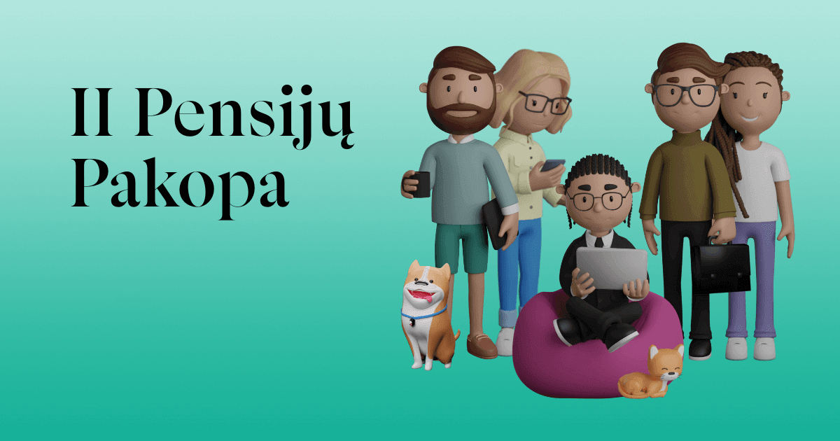 Antra pensijų pakopa ir ką daryti