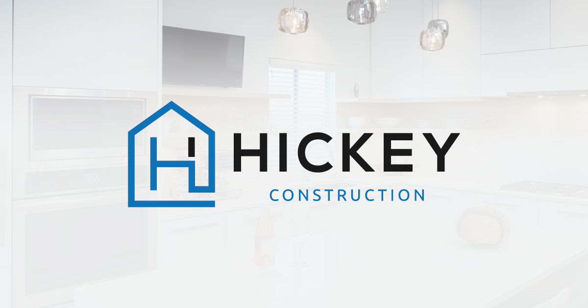 Home Renovation Contractors - Hickey Construction