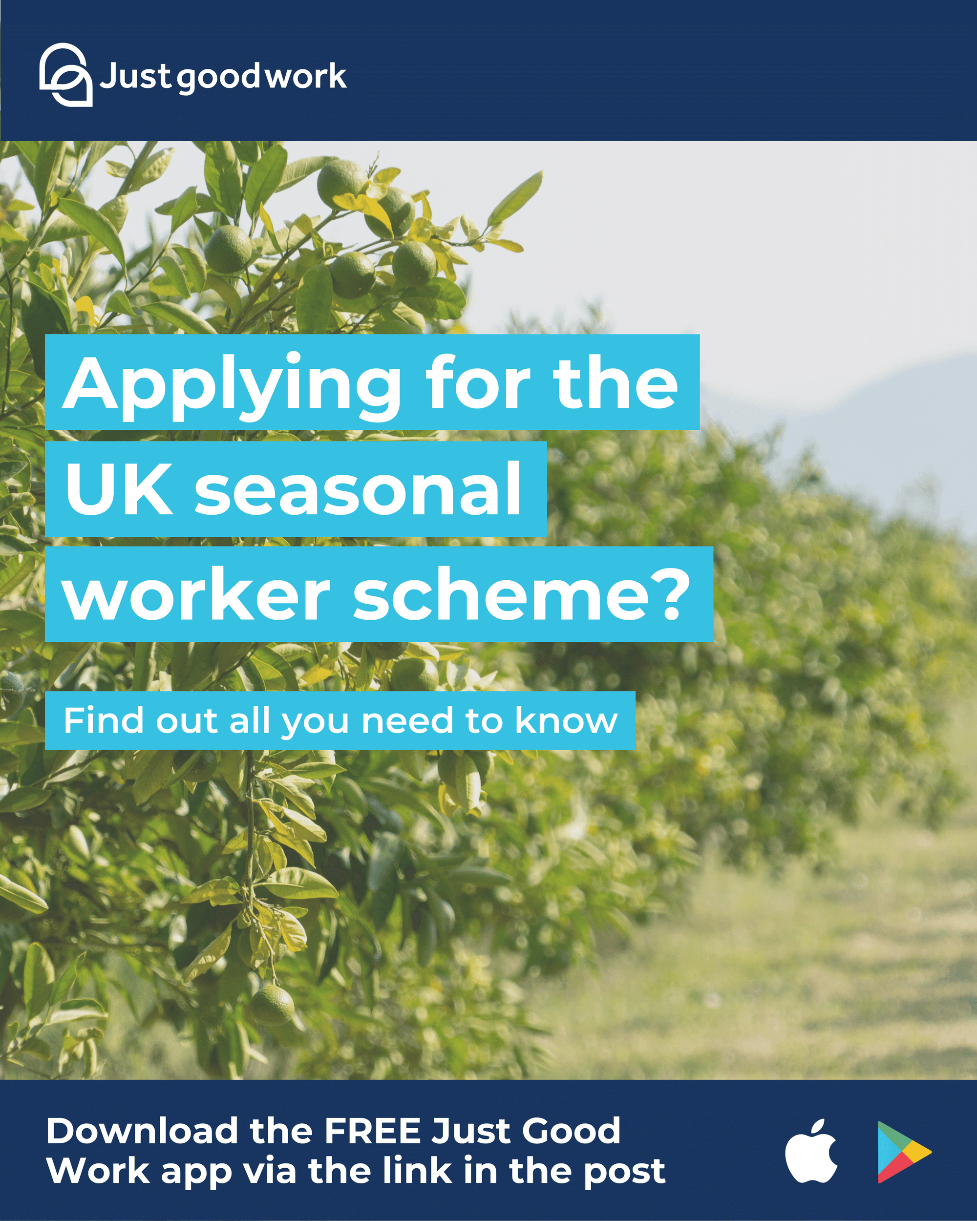 Just Good Work - UK Seasonal Worker Scheme