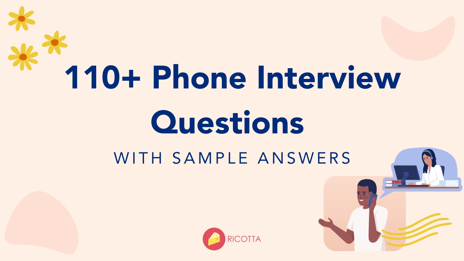 110+ Phone Interview Questions and Sample Answers in 2024