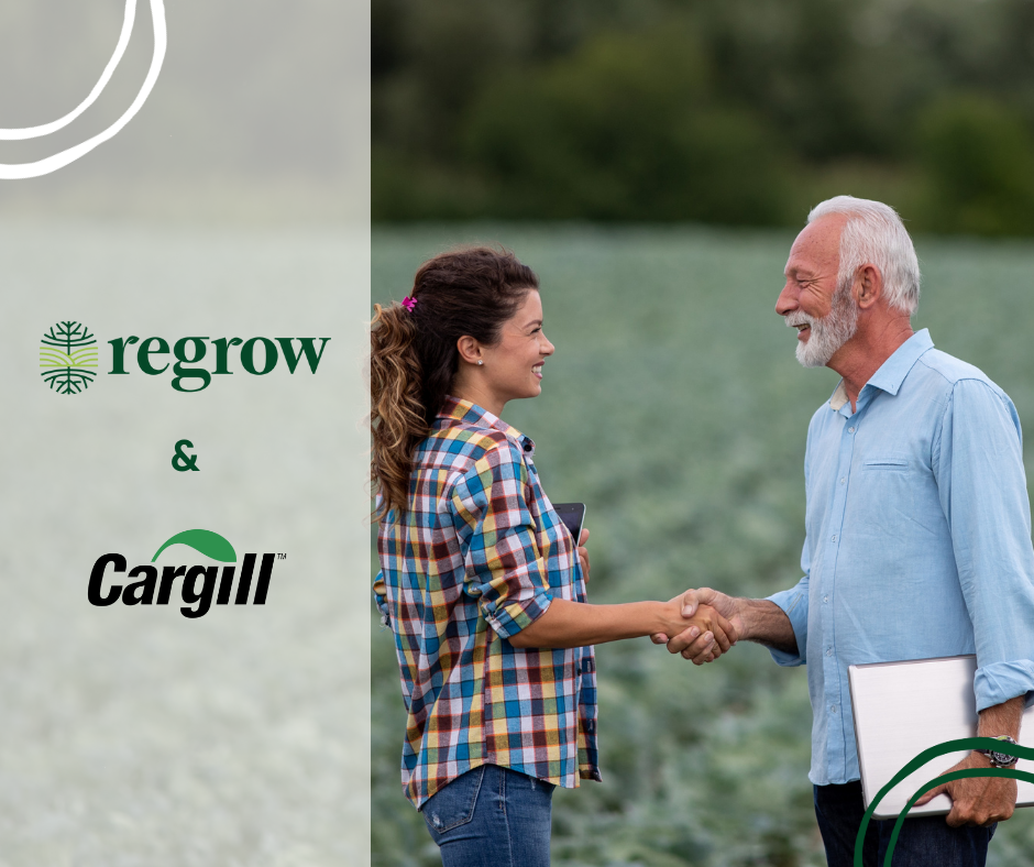 Regrow Powers Cargill's RegenConnect™ Program | Regrow Ag