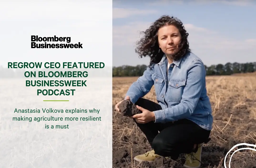 Regrow CEO Featured on Bloomberg Businessweek Podcast | Regrow Ag