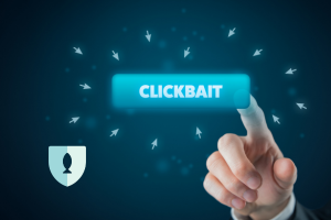 Understanding clickbait tactics | Phriendly Phishing UK Blog
