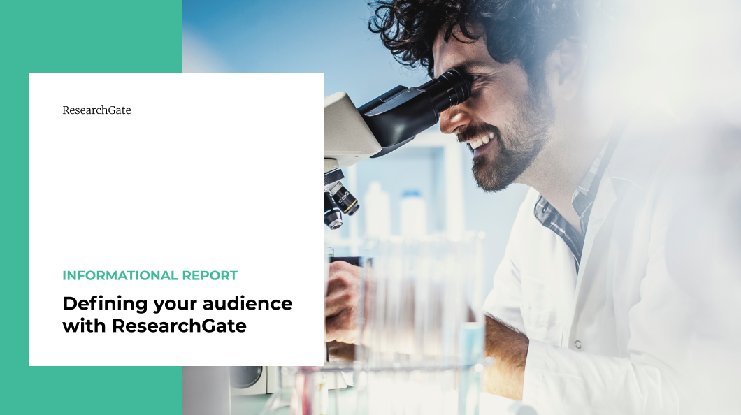 Report: Defining your audience with ResearchGate | ResearchGate ...