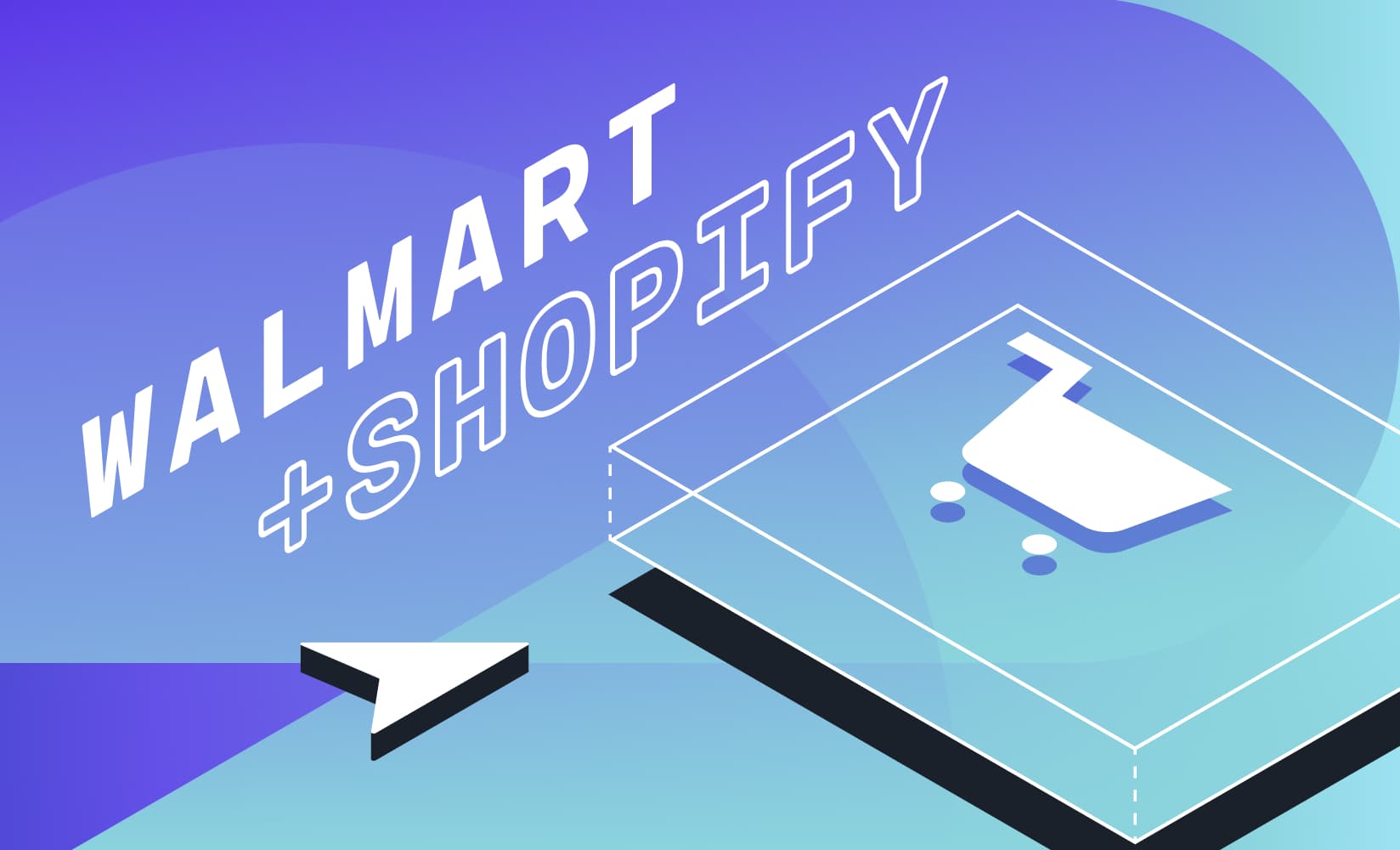 How to Sell on Walmart & Shopify for Rapid Growth